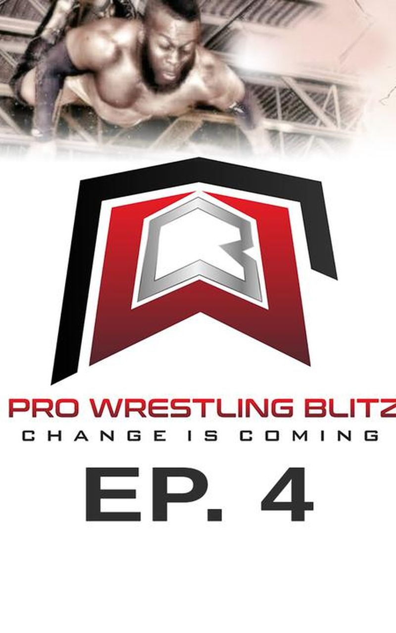 Pro Wrestling Blitz: Ep. 4 - Official Free Replay - TrillerTV - Powered ...