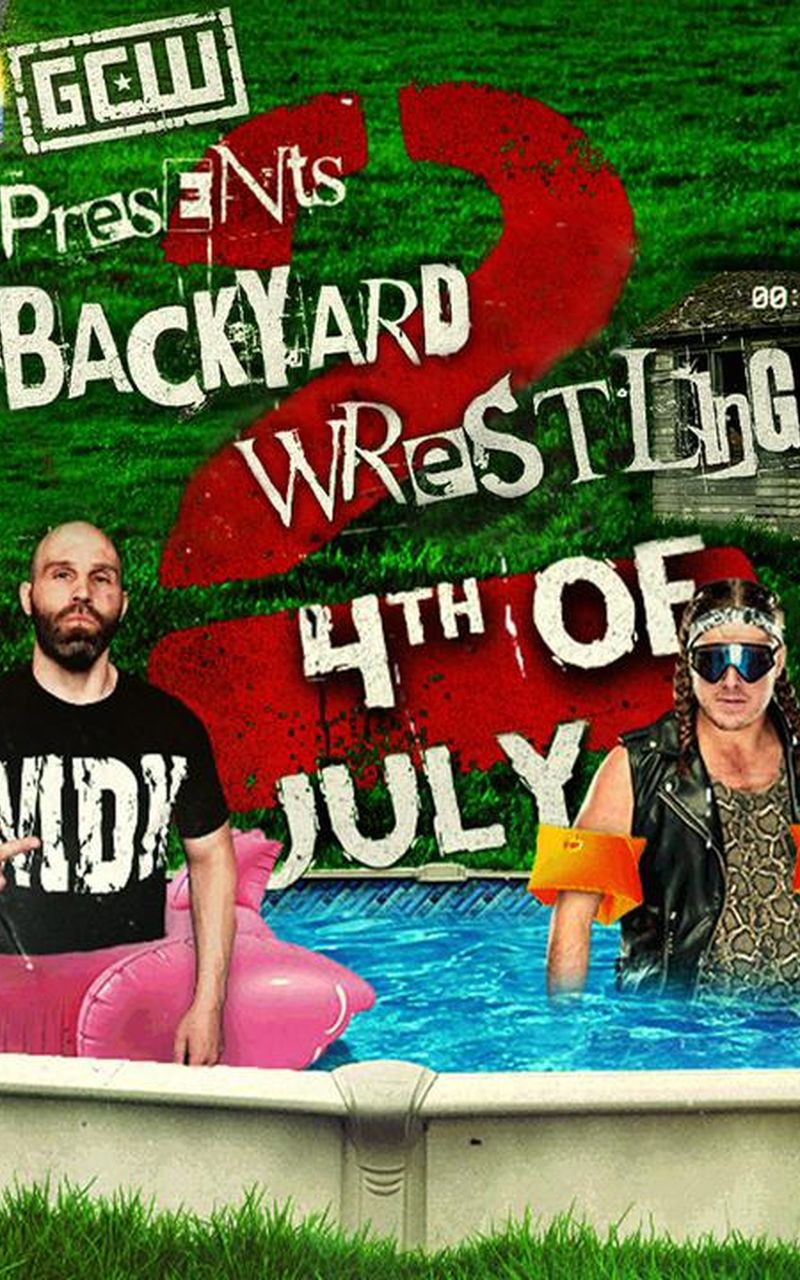 GCW: Backyard Wrestling 2 - Official Replay - TrillerTV - Powered by FITE