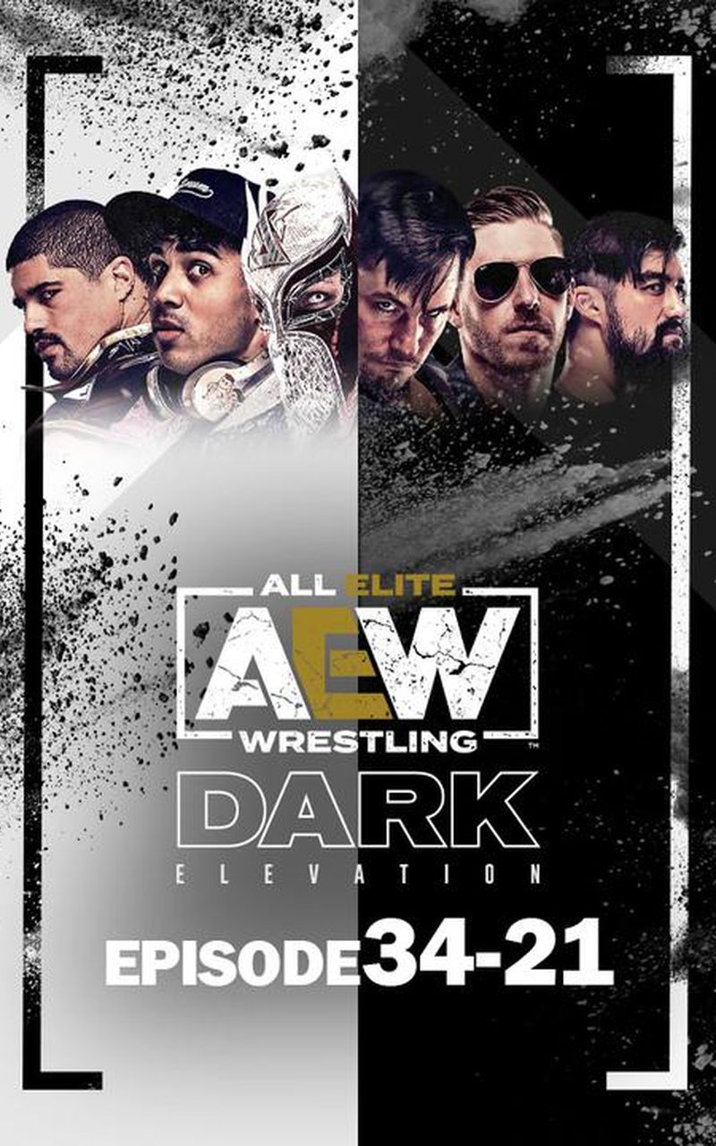 AEW Dark Elevation, Episode 34-21 - Official Replay - TrillerTV - Powered by FITE