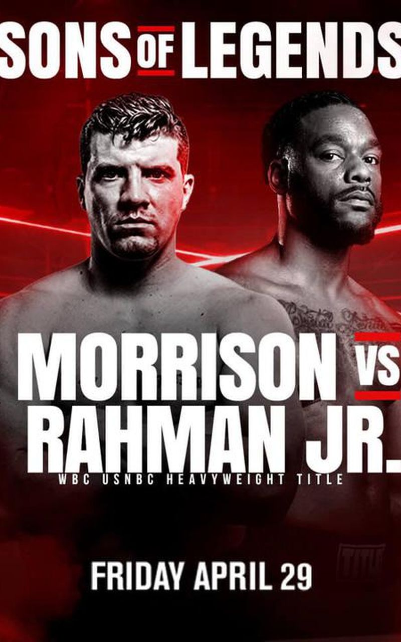 Sons of Legends: Kenzie Morrison vs Hasim Rahman Jr. - Official Replay ...