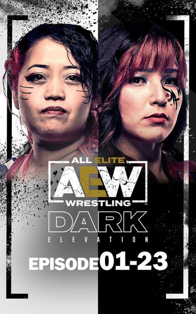 AEW Dark Elevation, Episode 01-23 - Official Replay - TrillerTV - Powered by FITE