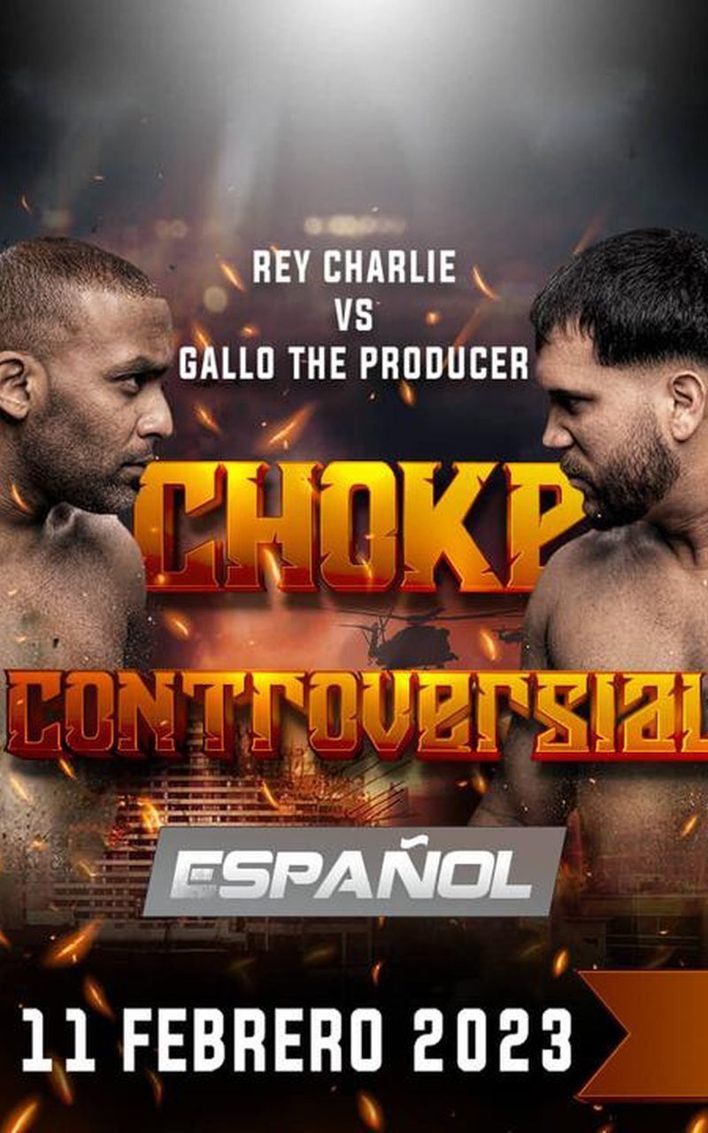 Choke Controversial: Rey Charlie vs Gallo The Producer (en Español ...