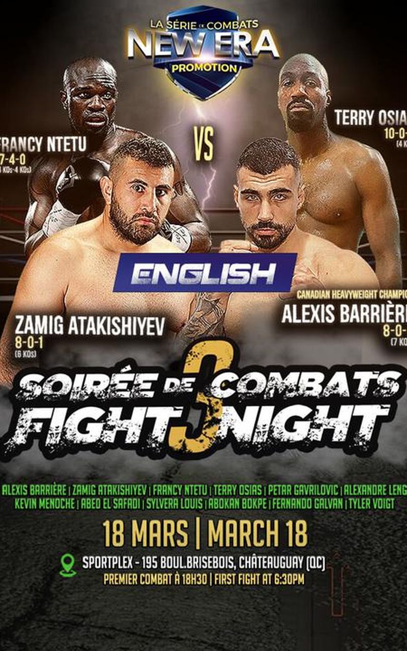 New Era Promotion: Fight Night 3, Chateauguay - Official Replay ...