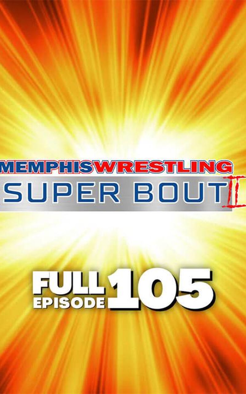 Memphis Wrestling, Episode 105 - Official Replay - TrillerTV - Powered by FITE