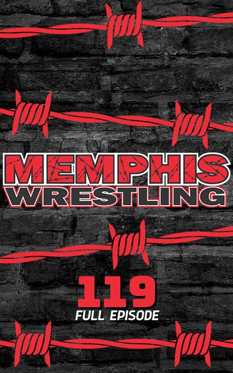 Memphis Wrestling, Episode 119 - Official Replay - TrillerTV - Powered by FITE