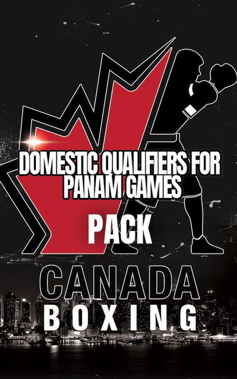 Boxing Canada: 2023 Pan Am Games Qualifiers Pack - Official Replay ...
