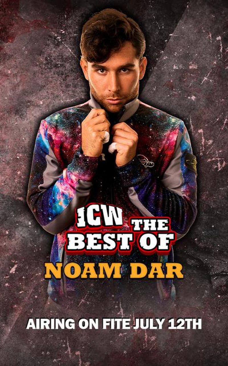 ICW: The Best of Noam Dar - Official Replay - TrillerTV - Powered by FITE