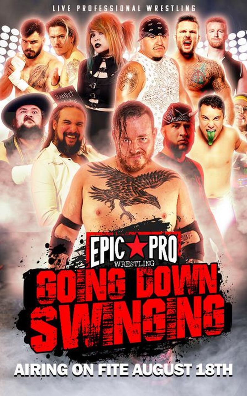 Epic Pro Wrestling: Going Down Swinging - Official Replay - TrillerTV ...