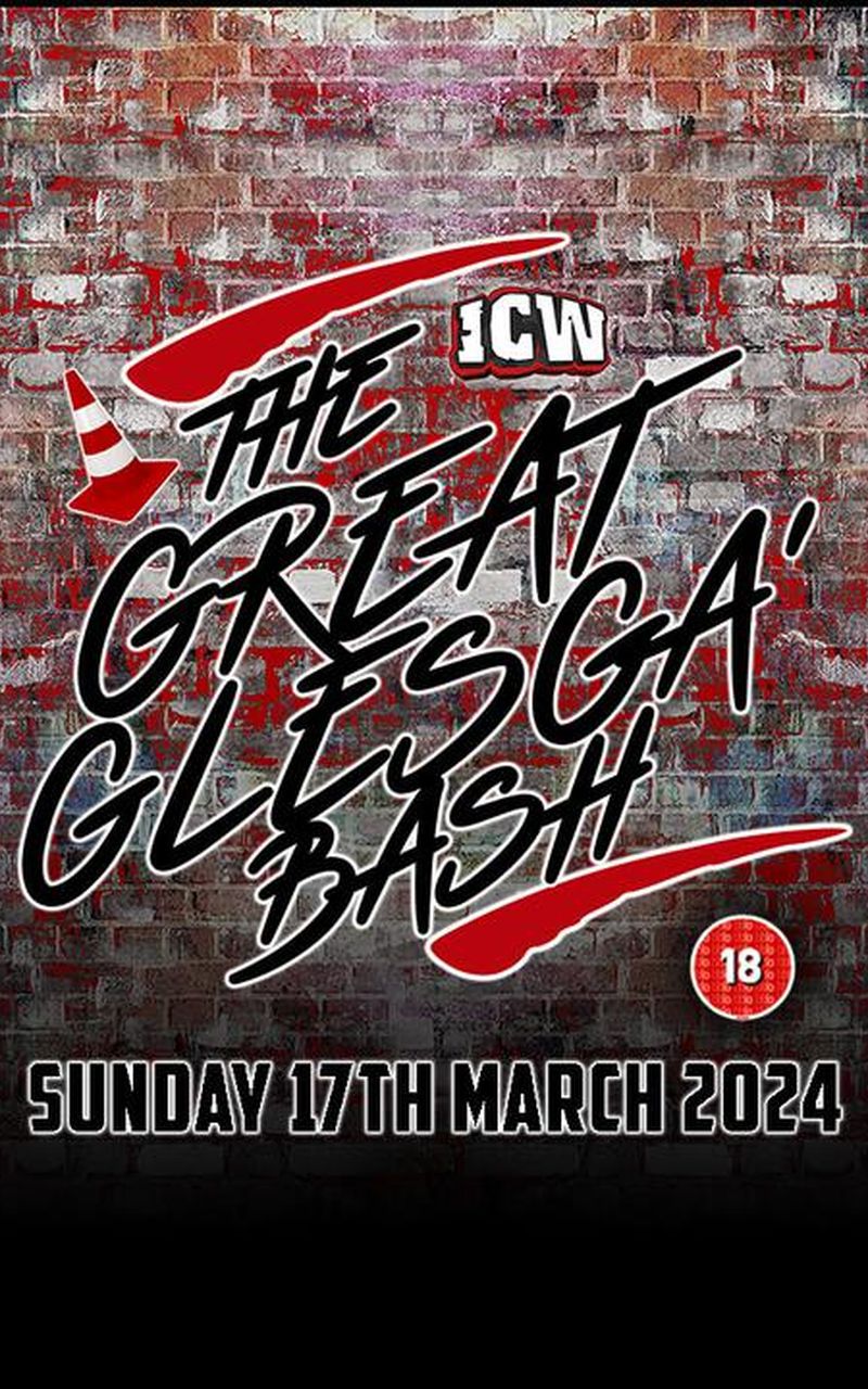 ICW: The Great Glesga' Bash 2024 - Official Replay - TrillerTV ...