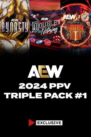 AEW 2024 PPV: Triple Pack #1 (Dynasty, Double or Nothing, Forbidden Door) - Official PPV Replay ...