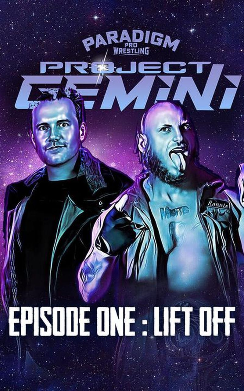 Paradigm Pro Wrestling: Project Gemini, Episode 1 - Lift Off - Official Replay - TrillerTV ...