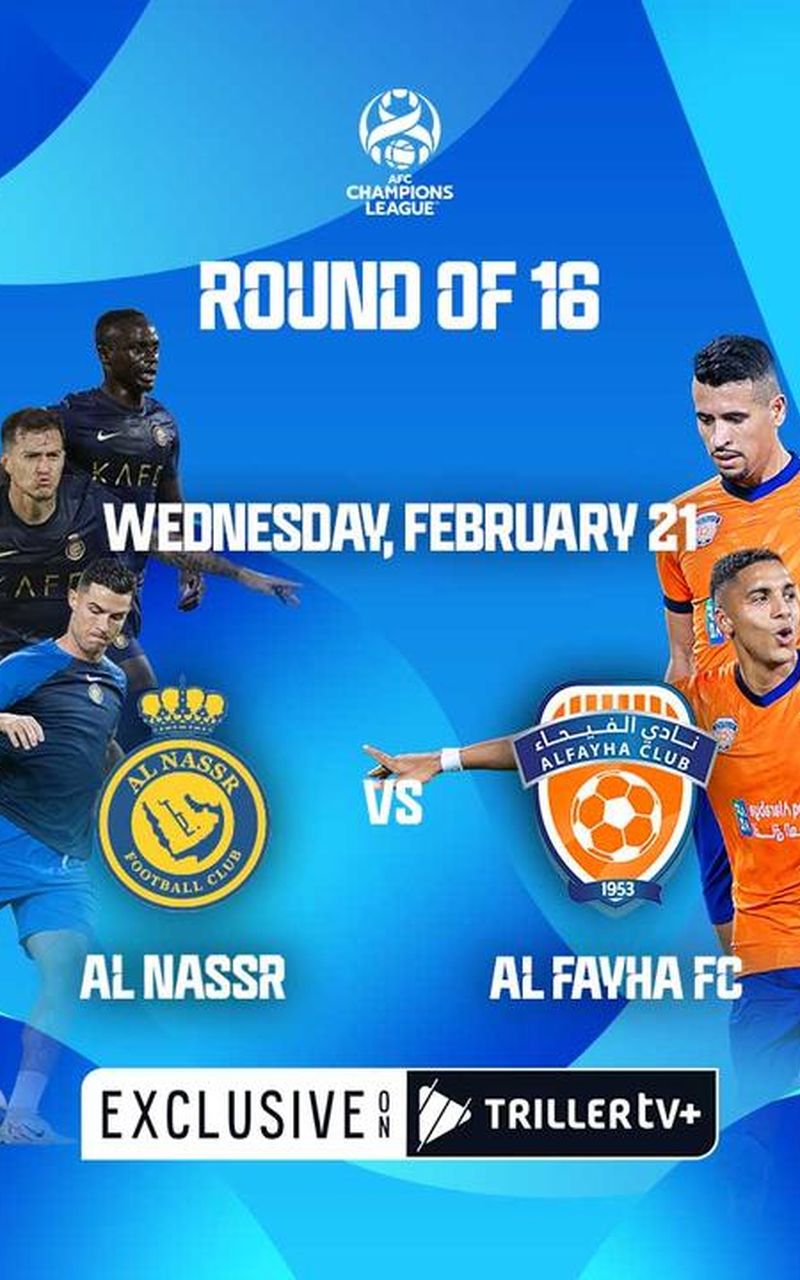 Afc Champions League 202324 Al Nassr Vs Al Fayha Fc Official Replay Trillertv Powered By