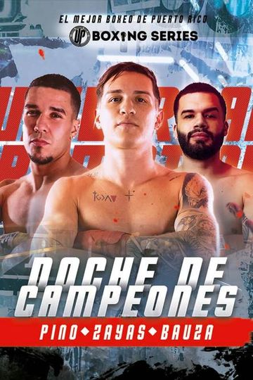 UP Boxing Series: Noche de Campeones (en Español) - Official Replay ...