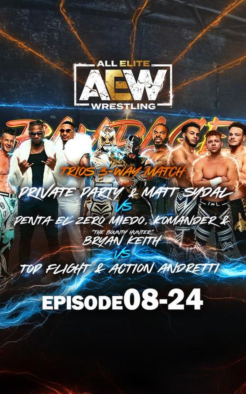 AEW: Rampage, Episode 08-24 - Official Replay - TrillerTV - Powered by FITE