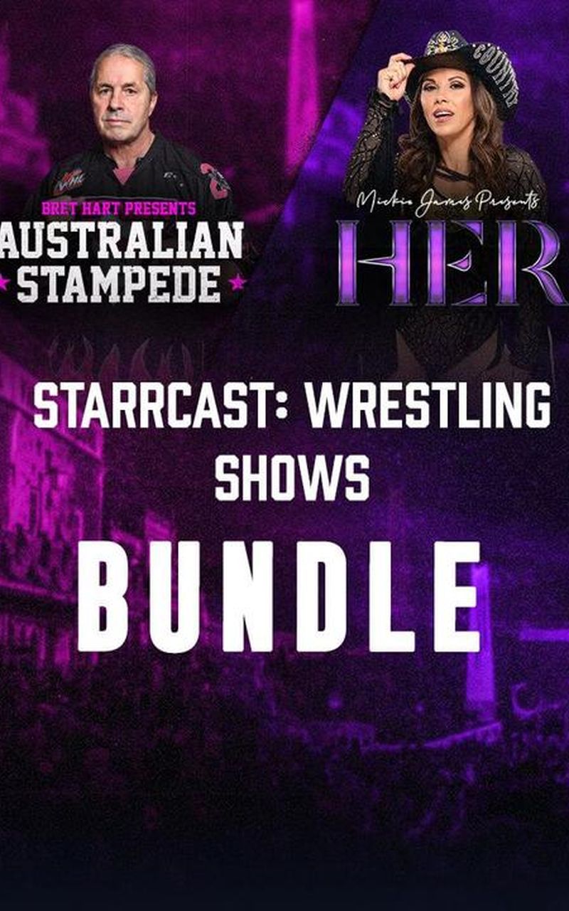 Starrcast: Wrestling Shows Bundle - Official PPV Replay - TrillerTV - Powered by FITE