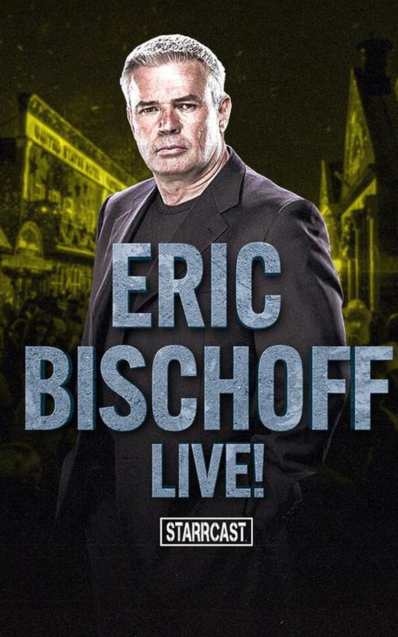 Starrcast: Eric Bischoff Live! - Official PPV Replay - TrillerTV ...