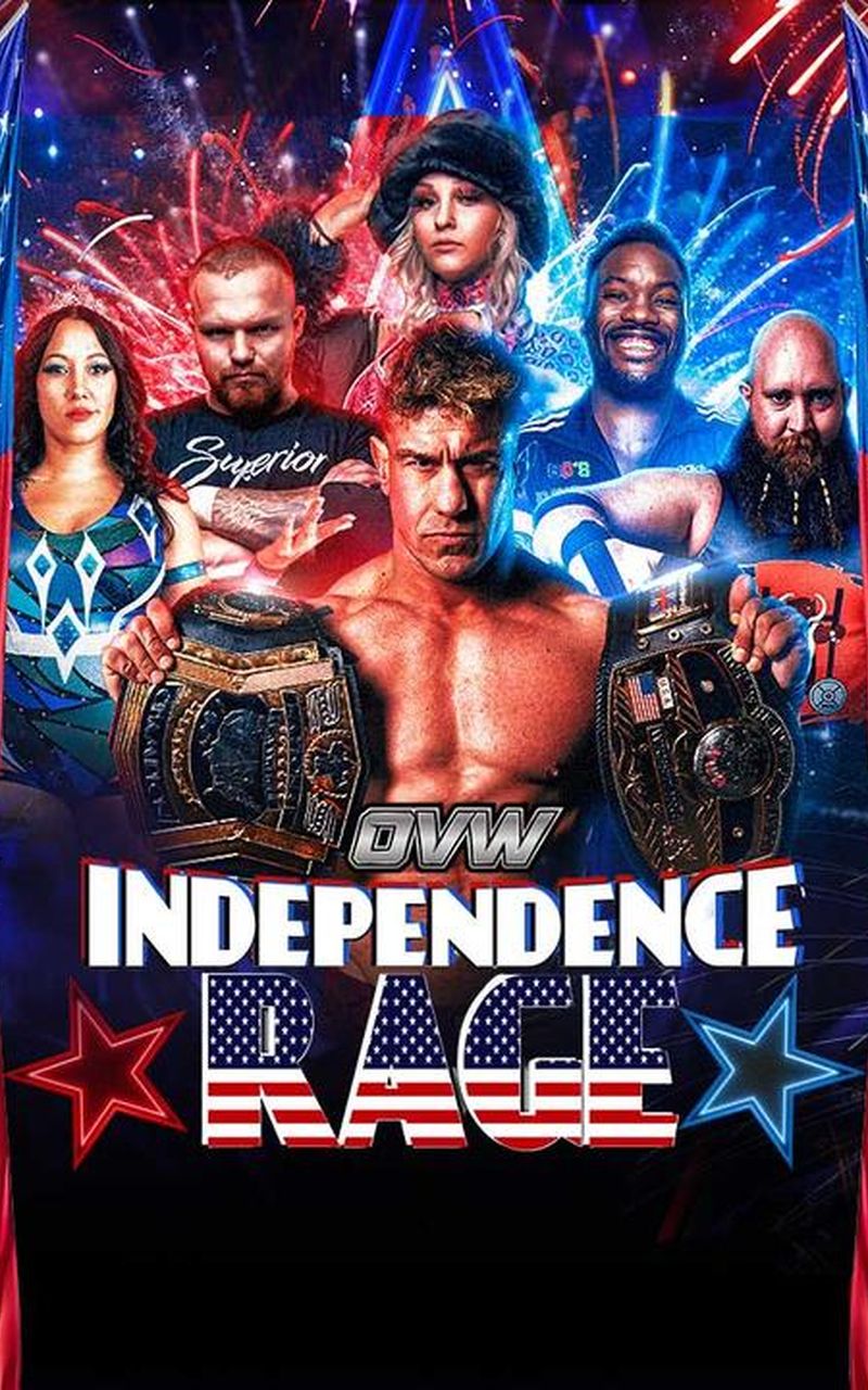 OVW: Independence Rage 2024 - Official Replay - TrillerTV - Powered by FITE