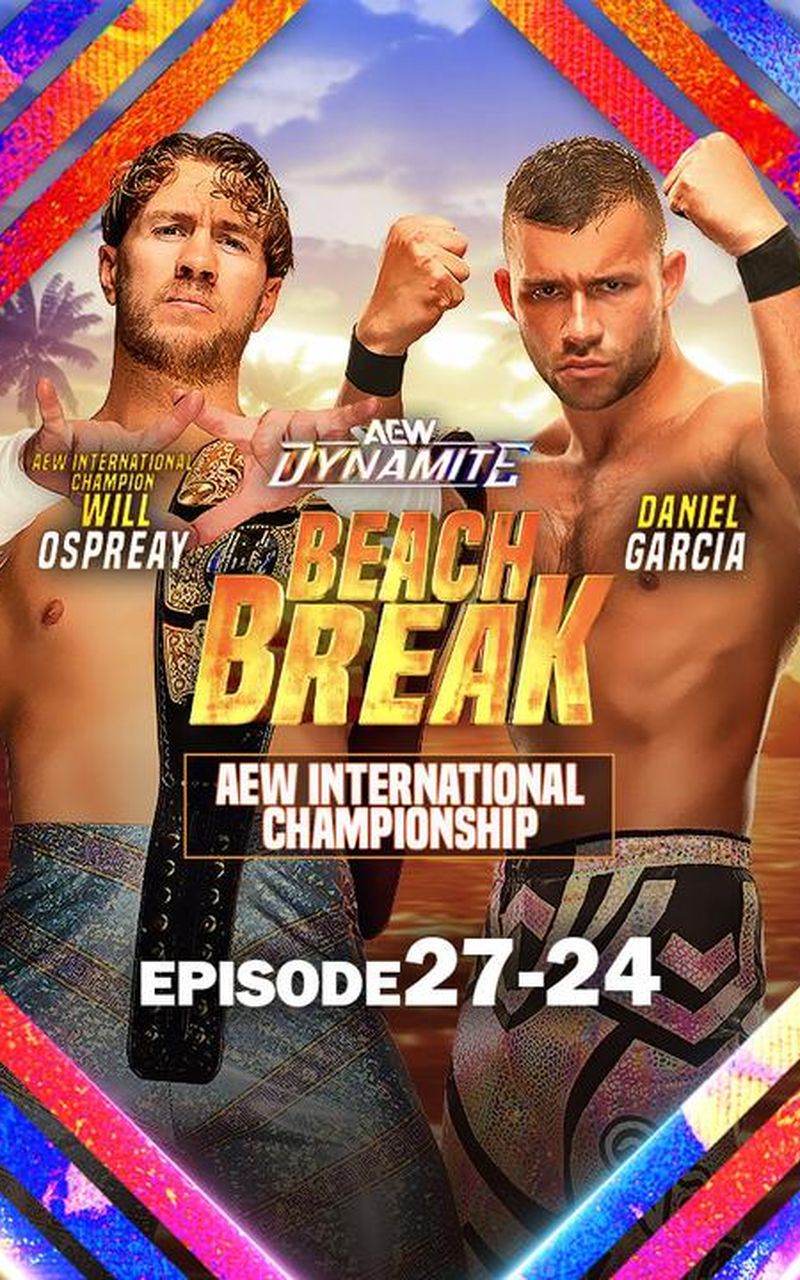 AEW: Dynamite, Episode 27-24 - Beach Break - Official Replay ...