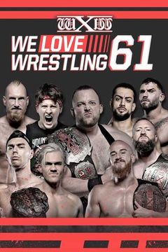 wXw: We Love Wrestling 61 - Official Replay - TrillerTV
