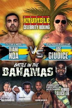 XRUMBLE Celebrity Boxing: Battle in the Bahamas - Giudice vs Noa ...