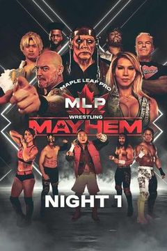 Maple Leaf Pro Wrestling: Mayhem, Night 1 - Official Replay - TrillerTV