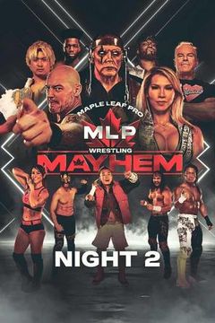 Maple Leaf Pro Wrestling: Mayhem, Night 2 - Official Replay - TrillerTV