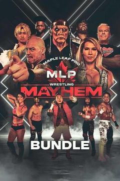 Maple Leaf Pro Wrestling: Mayhem Bundle - Official Replay - TrillerTV