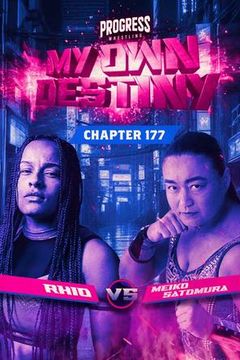 PROGRESS Wrestling: Chapter 177: My Own Destiny - Official Replay ...