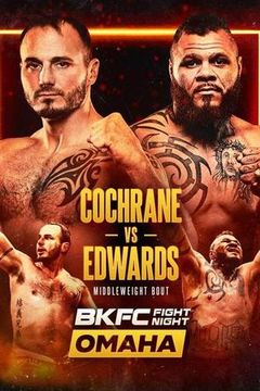 BKFC Fight Night Omaha 2025: Dakota Cochrane vs Marcus Edwards ...