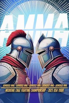 Armored MMA 2025: Medieval Cage Fighting Championship, Hall of Fame ...