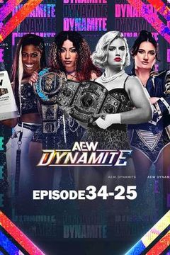 AEW: Dynamite, Episode 34-25 - Official Replay - TrillerTV