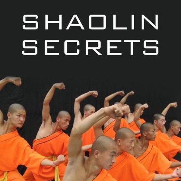 Shaolin Documentary Film | Shaolin Secrets - Quintessence martial arts ...