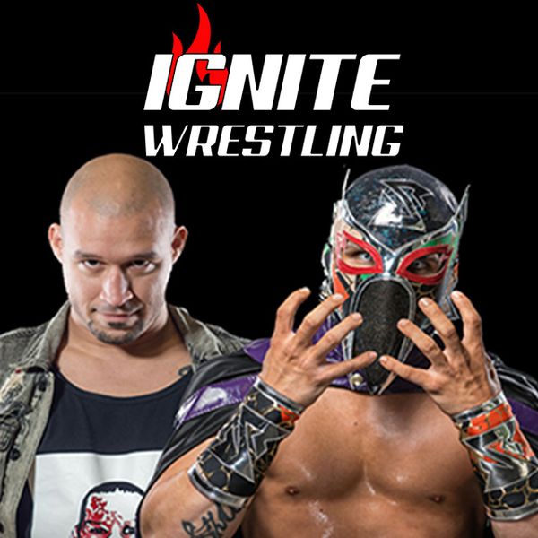 IGNITE Wrestling: Cinco De Mayhem - Official PPV Replay - TrillerTV