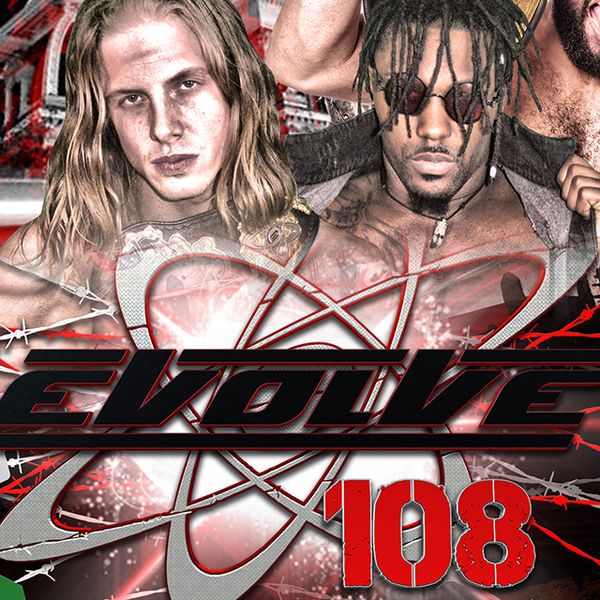 EVOLVE 108 - Official PPV Replay - TrillerTV