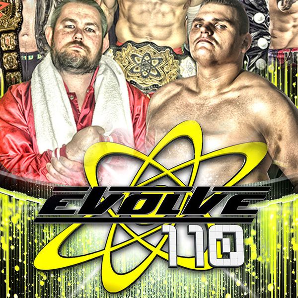 EVOLVE 110 - Official PPV Replay - TrillerTV