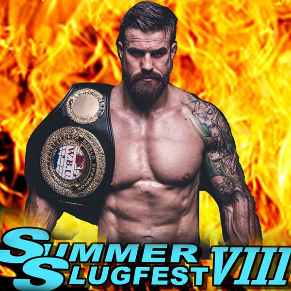 Summer Slugfest VIII - Official PPV Replay - TrillerTV