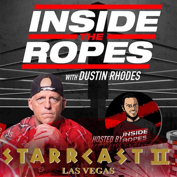 Inside the Ropes: Dustin Rhodes Hosted by Kenny McIntosh - Official PPV ...