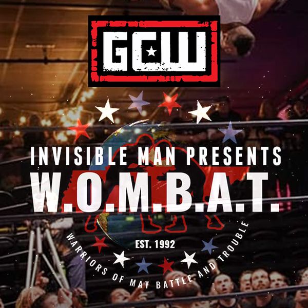GCW: Invisible Man presents W.O.M.B.A.T - Official Replay - TrillerTV
