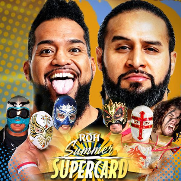 ROH: Summer Supercard - Official Replay - TrillerTV