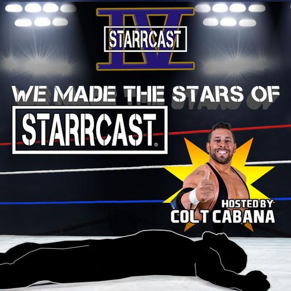 Starrcast IV: We Made The Stars of Starrcast - Official PPV Replay ...