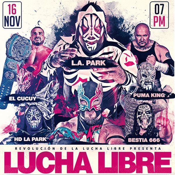 Pro Wrestling Revolution: Lucha Libre - San Francisco, November 16th ...