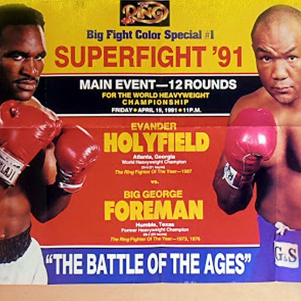 Top Rank Classics: Evander Holyfield vs George Foreman April 19th, 1991 ...