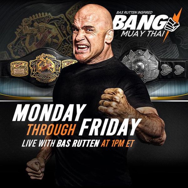 Bas Rutten inspired BANG Muay Thai, May 7th - Official Free Replay ...