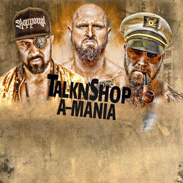 Talk N' Shop A Mania - Official PPV Replay - TrillerTV