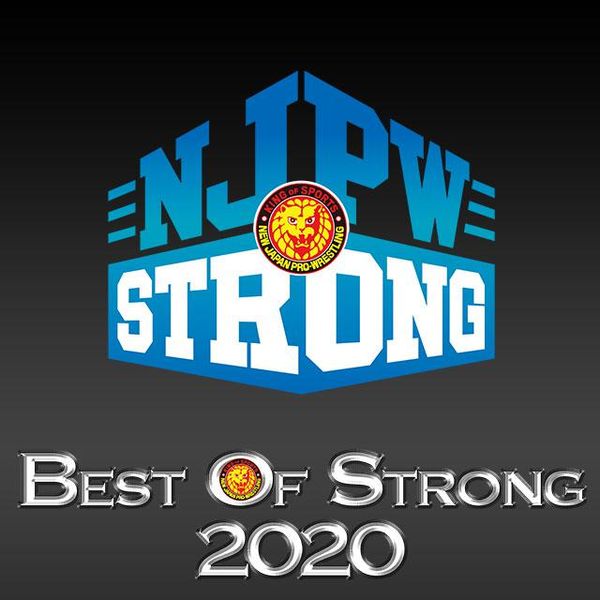 NJPW Strong: Best of Strong 2020 - Official Replay - TrillerTV