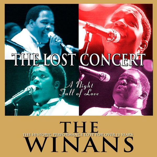 The Winans: The Lost Concert with The Commissioned and Vanessa Bell ...