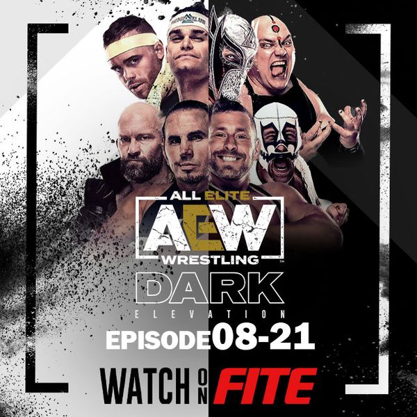 AEW Dark Elevation, Episode 08-21 - Official Replay - TrillerTV