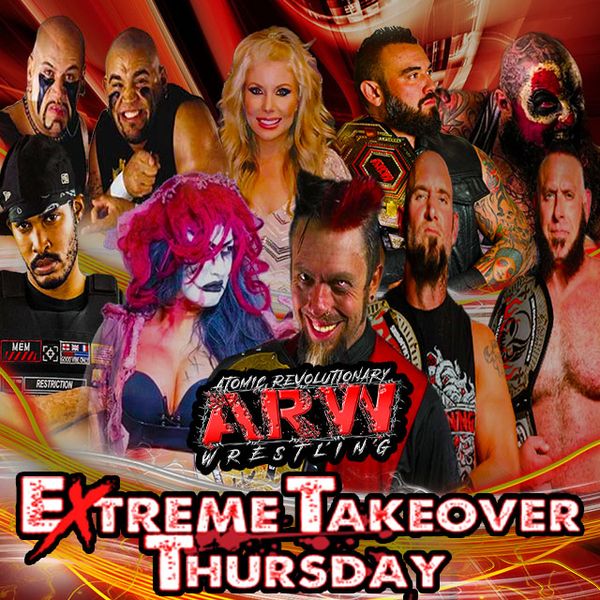 ARW: Extreme Takeover Thursday, Episode 36 - Free Replay - TrillerTV