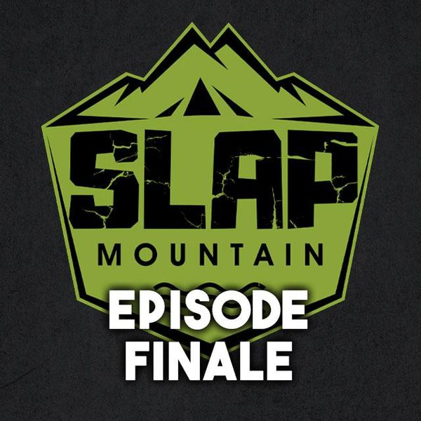 SLAP Mountain, Episode Finale - Replay - TrillerTV