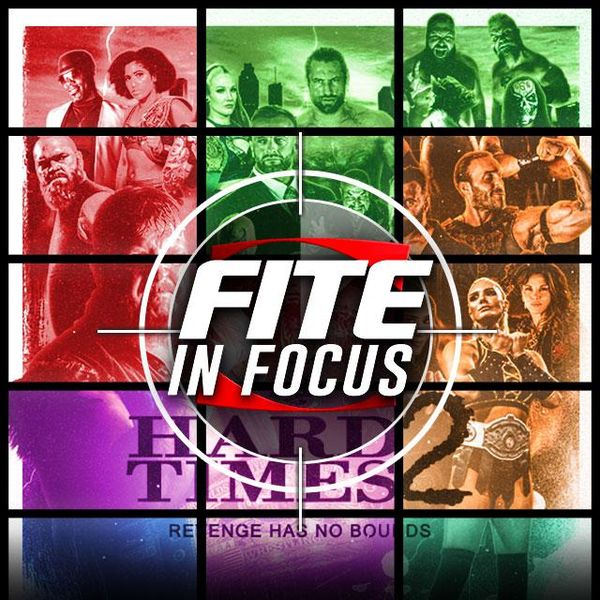 FITE In Focus: NWA Hard Times 2 - Official Free Replay - TrillerTV